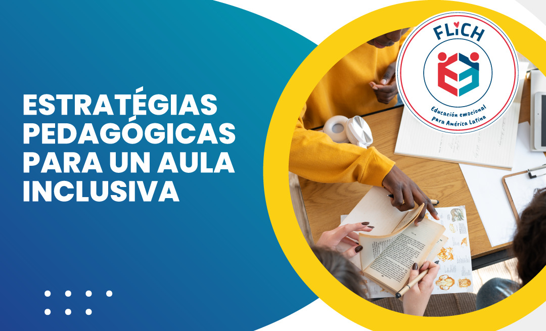 Estrategias pedagógicas para un aula inclusiva – FLICH – Fundación ...